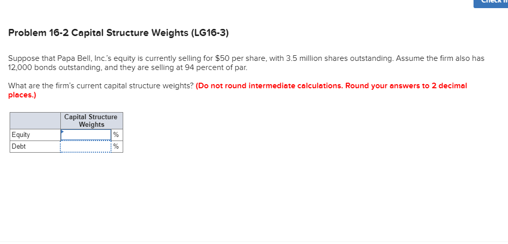 Solved CICLK II Problem 16-2 Capital Structure Weights | Chegg.com