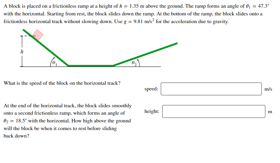 Solved A block is placed on a frictionless ramp at a height | Chegg.com