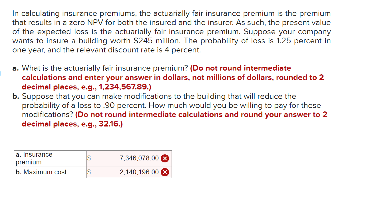 Solved In calculating insurance premiums, the actuarially | Chegg.com