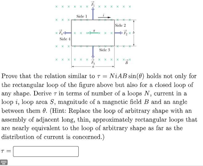 Solved Prove that the relation similar to τ=NiABsin(θ) holds | Chegg.com