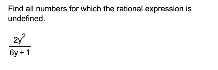 Solved Find any values for which the rational expression is | Chegg.com