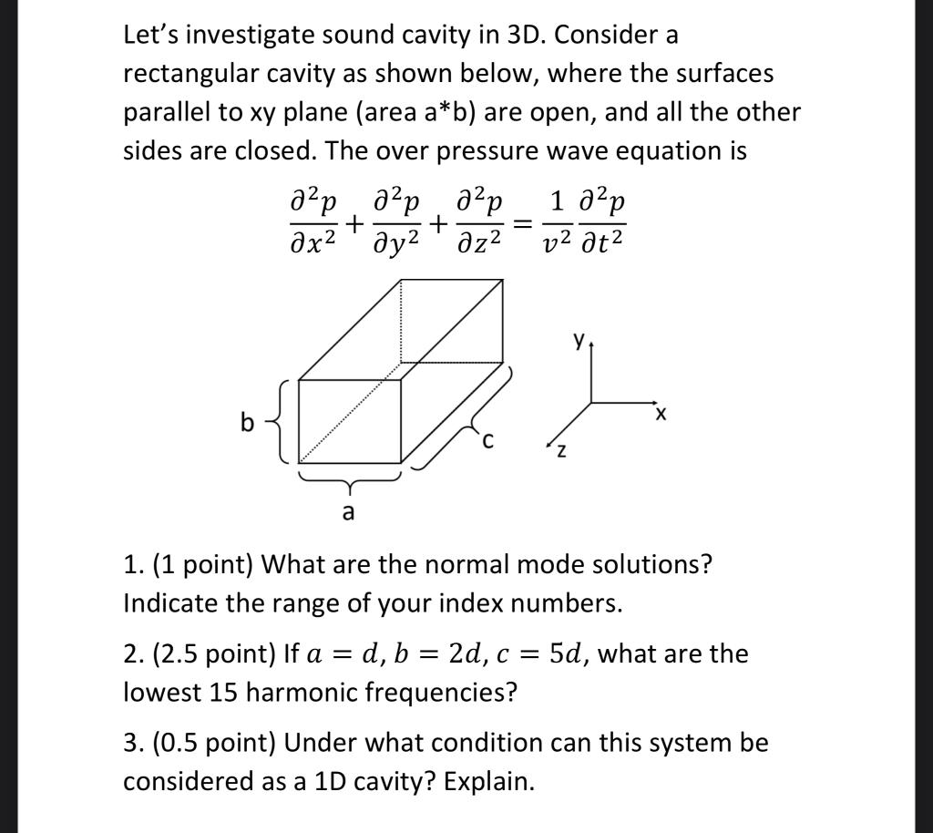 Solved Let's investigate sound cavity in 3D. Consider a | Chegg.com