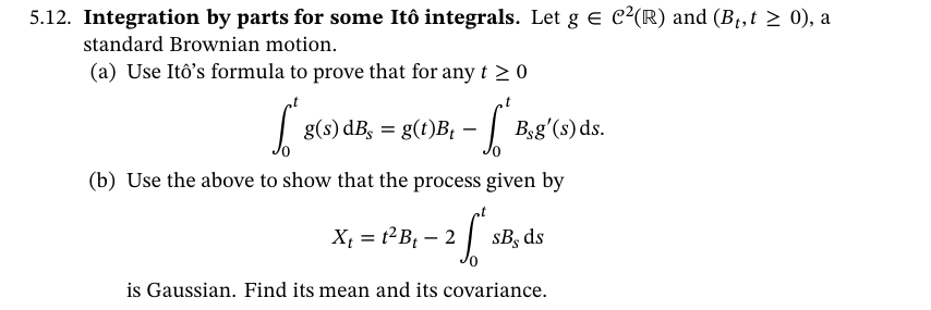 Solved 2. Integration by parts for some Itô integrals. Let | Chegg.com