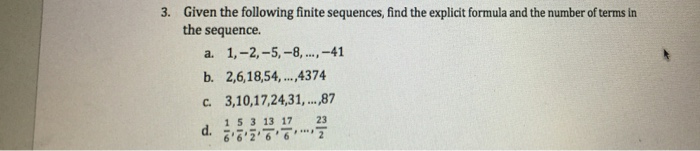Solved Given the following finite sequences, find the | Chegg.com