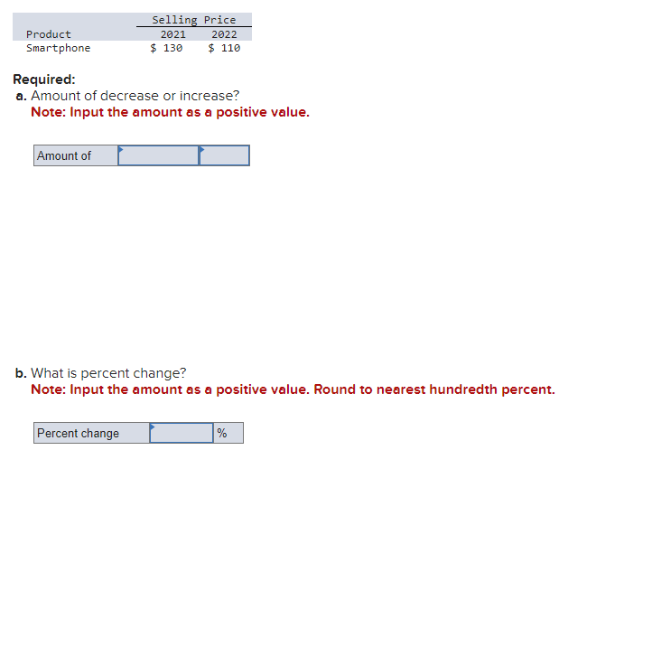 Solved Required: a. Amount of decrease or increase? Note: | Chegg.com