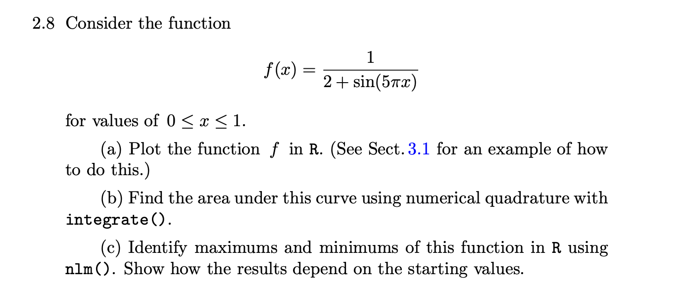 Solved 2.8 Consider the function f(x) = 1 2 + sin(572) for | Chegg.com
