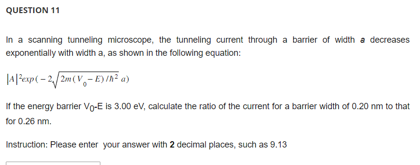 Solved In a scanning tunneling microscope, the tunneling | Chegg.com