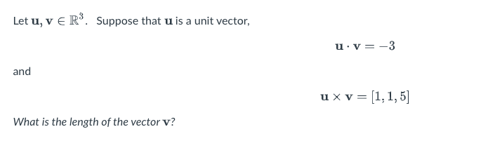 Solved Let u,v∈R3. Suppose that u is a unit vector, u⋅v=−3 | Chegg.com Solved Let u,v∈R3. Suppose that u is a unit vector, u⋅v=−3 | Chegg.com