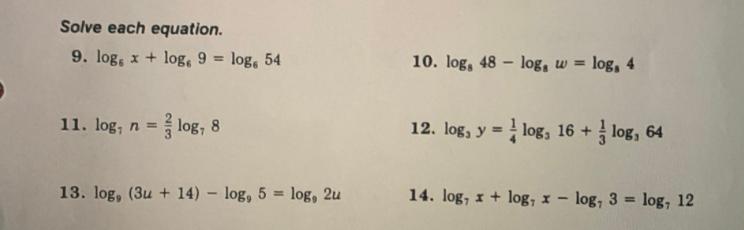 Solved Solve each equation. 9. log. x + logg 9 = log, 54 10. | Chegg.com