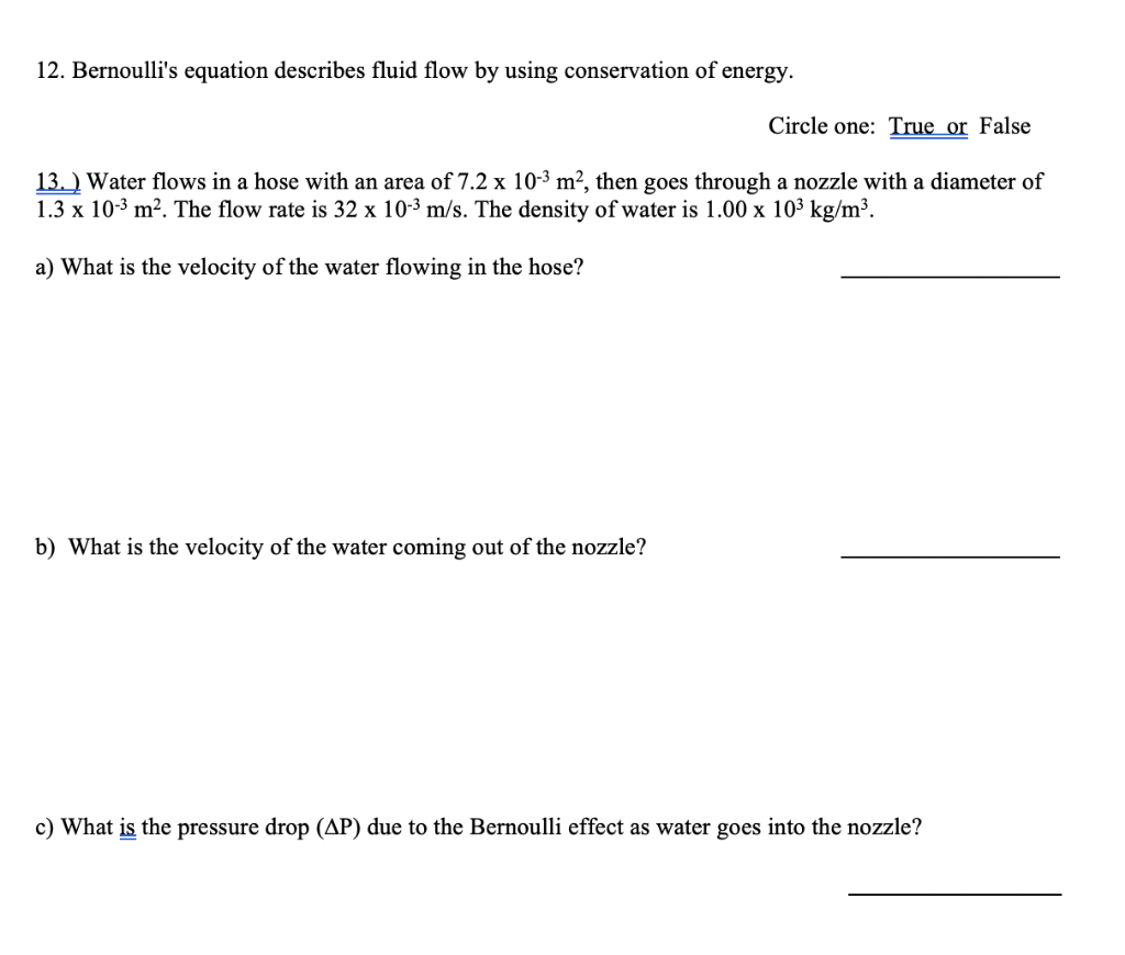 Solved 12. Bernoulli's equation describes fluid flow by | Chegg.com