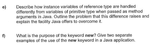 Solved e) Describe how instance variables of reference type | Chegg.com