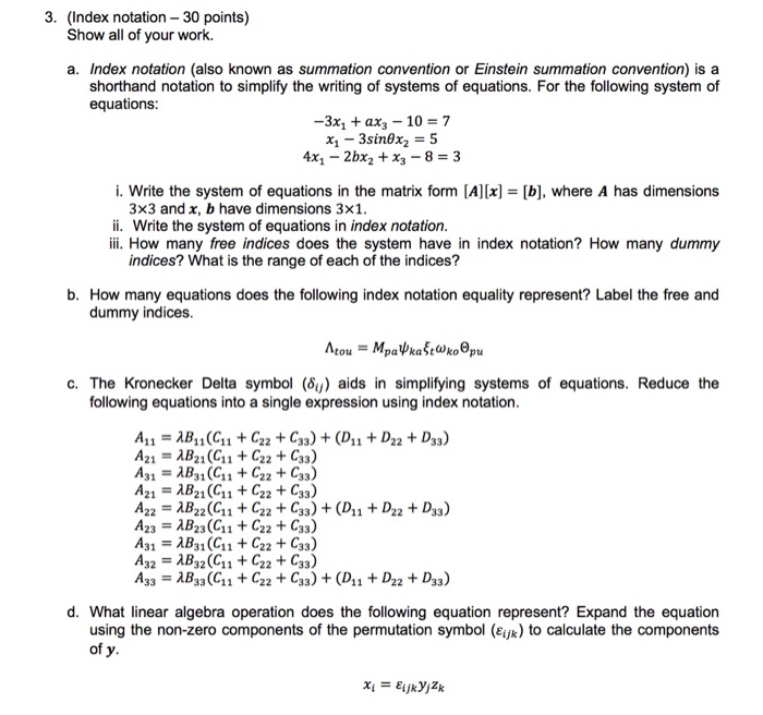 Solved A Index Notation Also Known As Summation Convention