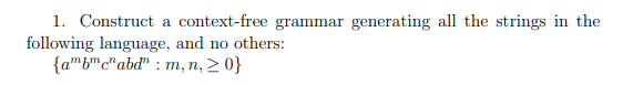 Solved 1. Construct a context-free grammar generating all | Chegg.com