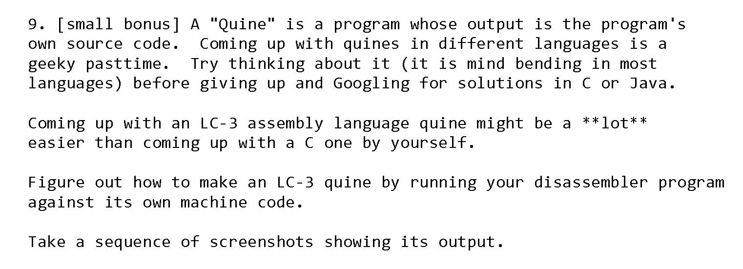 Solved 9. [small bonus] A "Quine" is a program whose output | Chegg.com