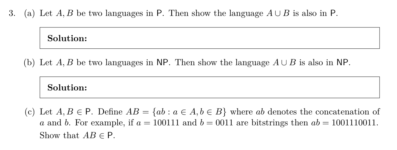 Solved (a) Let A,B be two languages in P. Then show the | Chegg.com
