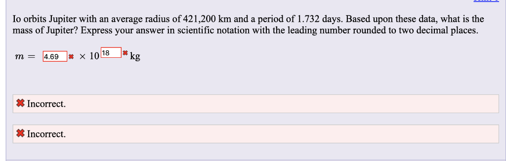 Solved Io orbits Jupiter with an average radius of 421,200 | Chegg.com