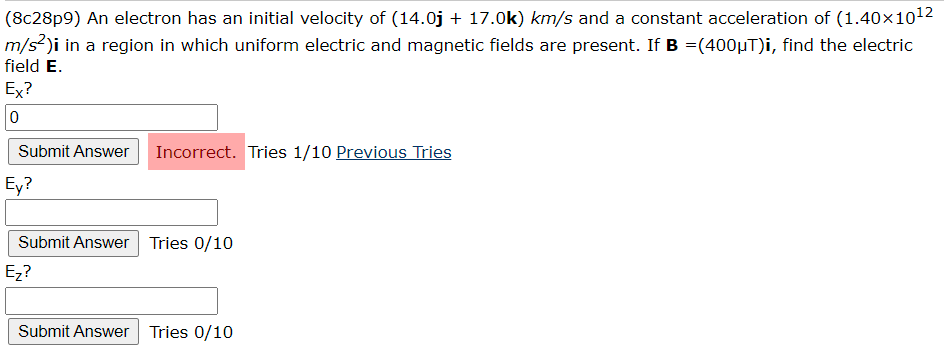 Solved (8c28p9) An electron has an initial velocity of | Chegg.com