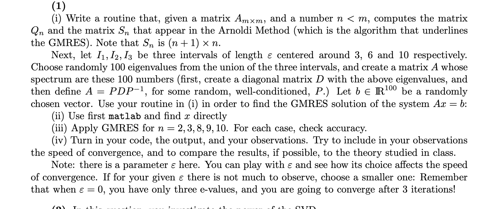 Solved (i) Write a routine that, given a matrix Am×m, and a | Chegg.com