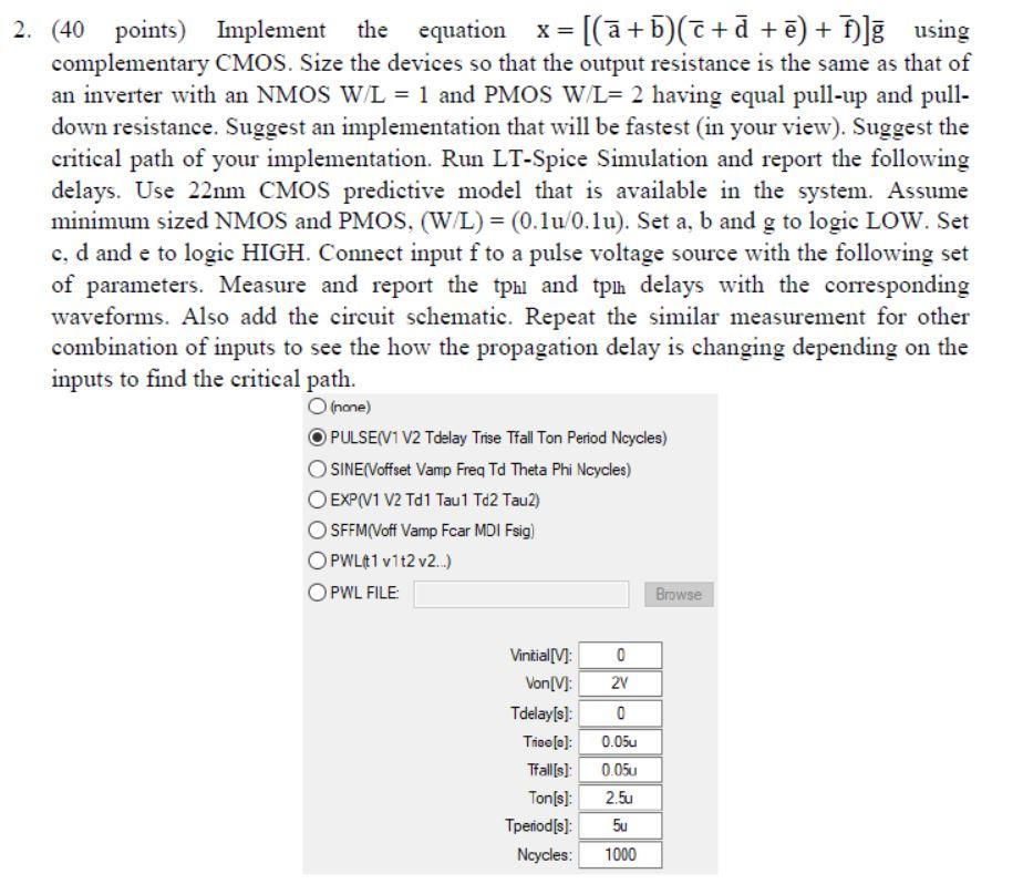 Solved 2. (40 points) Implement the equation x = [(a+b)(c +à | Chegg.com