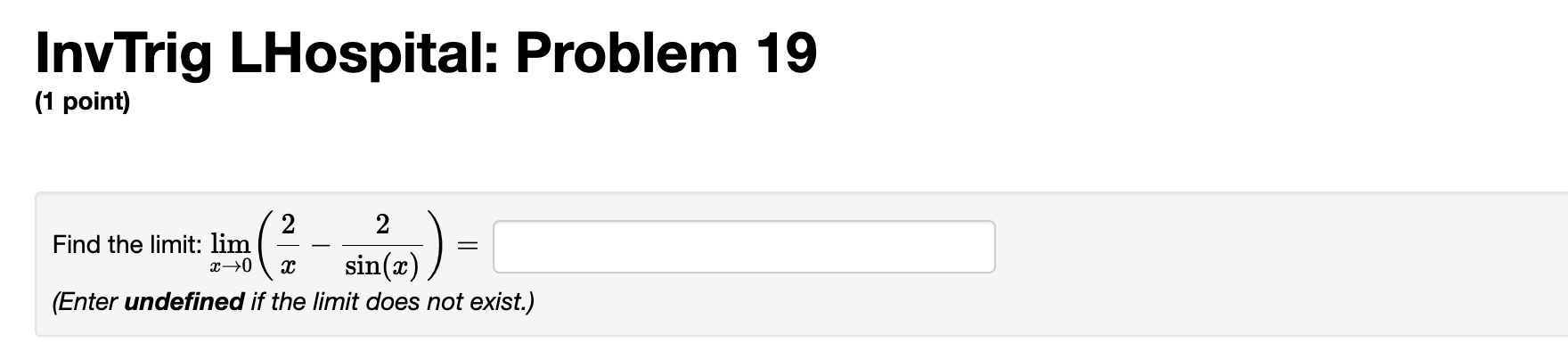 Solved InvTrig LHospital: Problem 17 (1 point) Find the | Chegg.com