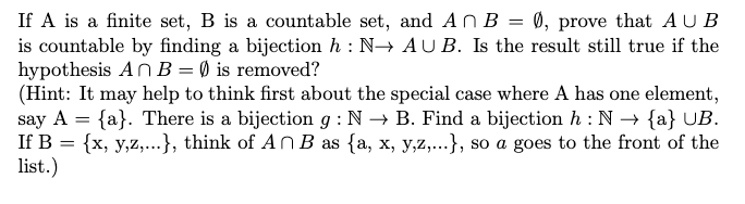 Solved If A is a finite set, B is a countable set, and An B | Chegg.com