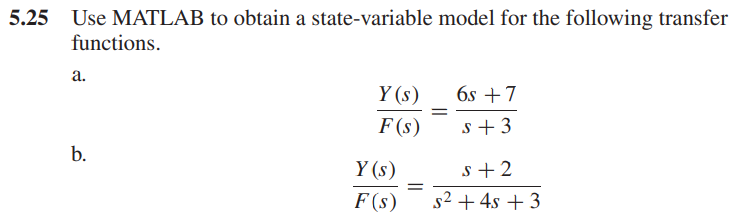 Solved 5.25 Use MATLAB to obtain a state-variable model for | Chegg.com