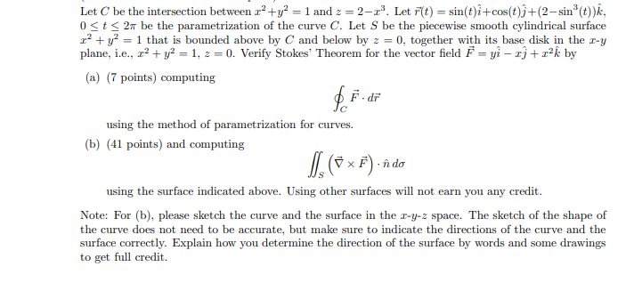 Solved Let C be the intersection between x2+y2=1 and z=2−x3. | Chegg.com
