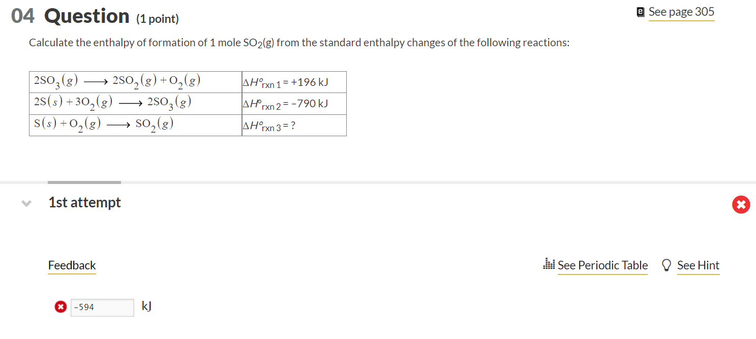 Solved 04 Question (1 point) Calculate the enthalpy of | Chegg.com