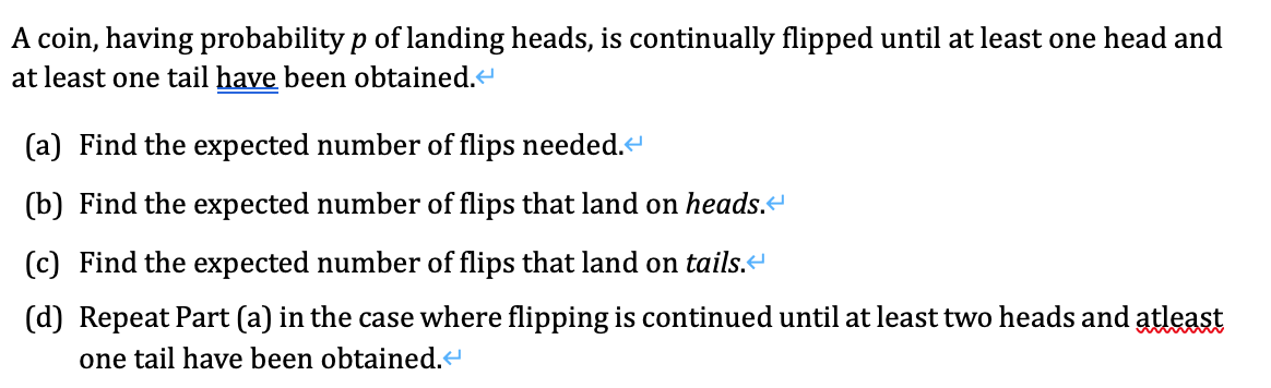 Solved A coin, having probability p of landing heads, is | Chegg.com