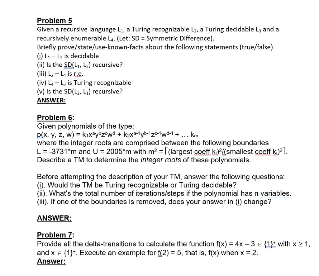 Solved Problem 5 Given a recursive language L1, a Turing | Chegg.com