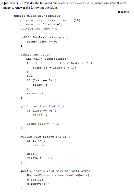 Solved Question 3. Consider the bounded queue class, | Chegg.com