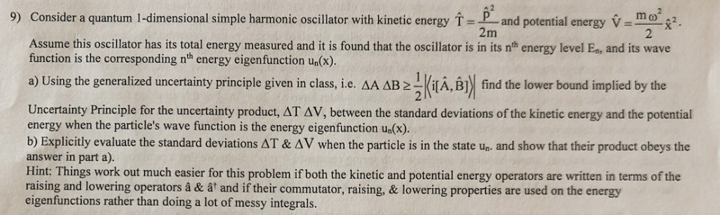 Solved 9) Consider a quantum I-dimensional simple harmonic | Chegg.com