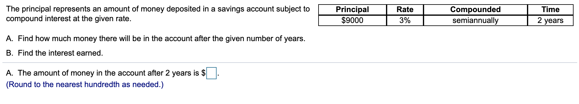 Solved Principal Rate Time The principal represents an | Chegg.com Solved Principal Rate Time The principal represents an | Chegg.com
