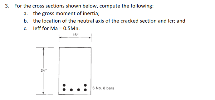 Solved 3. For the cross sections shown below, compute the | Chegg.com