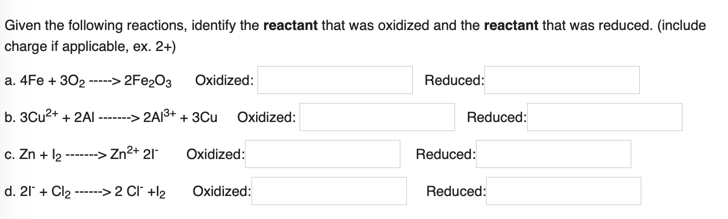 Solved Given the following reactions, identify the reactant | Chegg.com