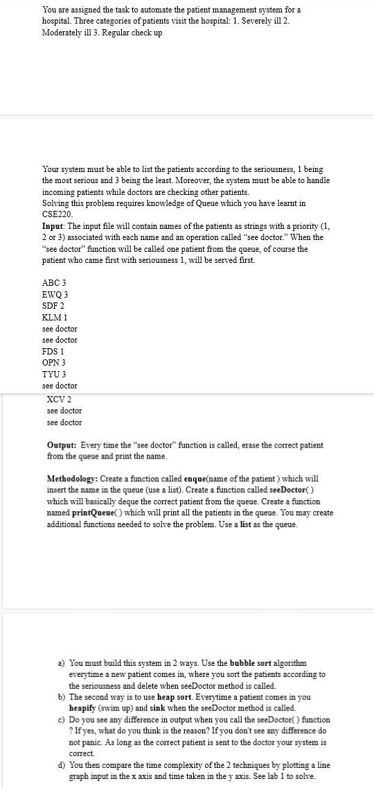 Solved You are assigned the task to automate the patient | Chegg.com