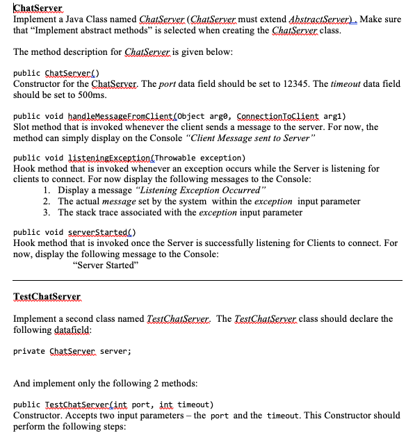 Solved ChatServer Implement a Java Class named ChatServer | Chegg.com