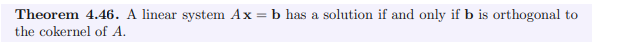 Solved Theorem 4.46. A linear system Ax=b has a solution if | Chegg.com
