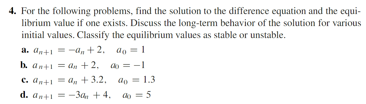 Solved 4. For the following problems, find the solution to | Chegg.com
