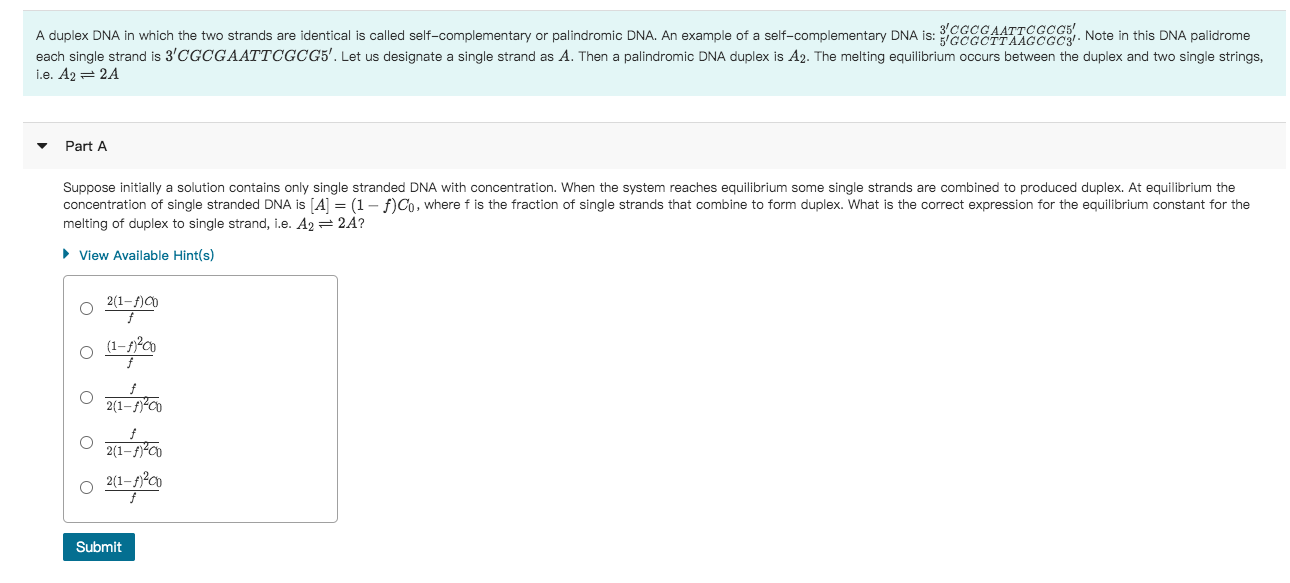 Solved A duplex DNA in which the two strands are identical | Chegg.com