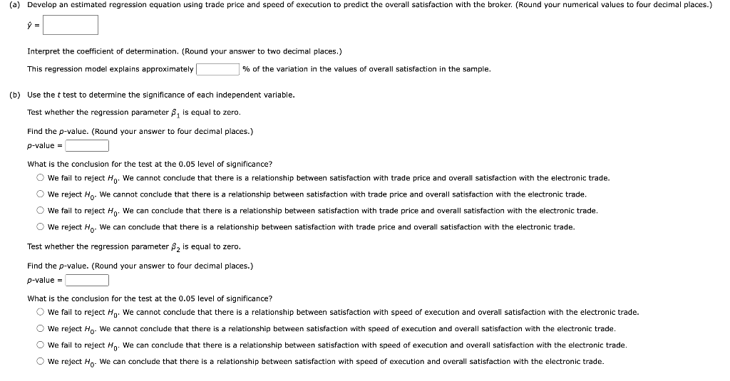 Solved llow. (Let x1 represent satisfaction with trade | Chegg.com