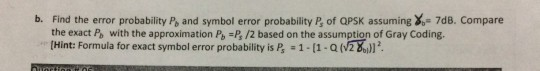 Solved b. Find the error probability P. and symbol error | Chegg.com