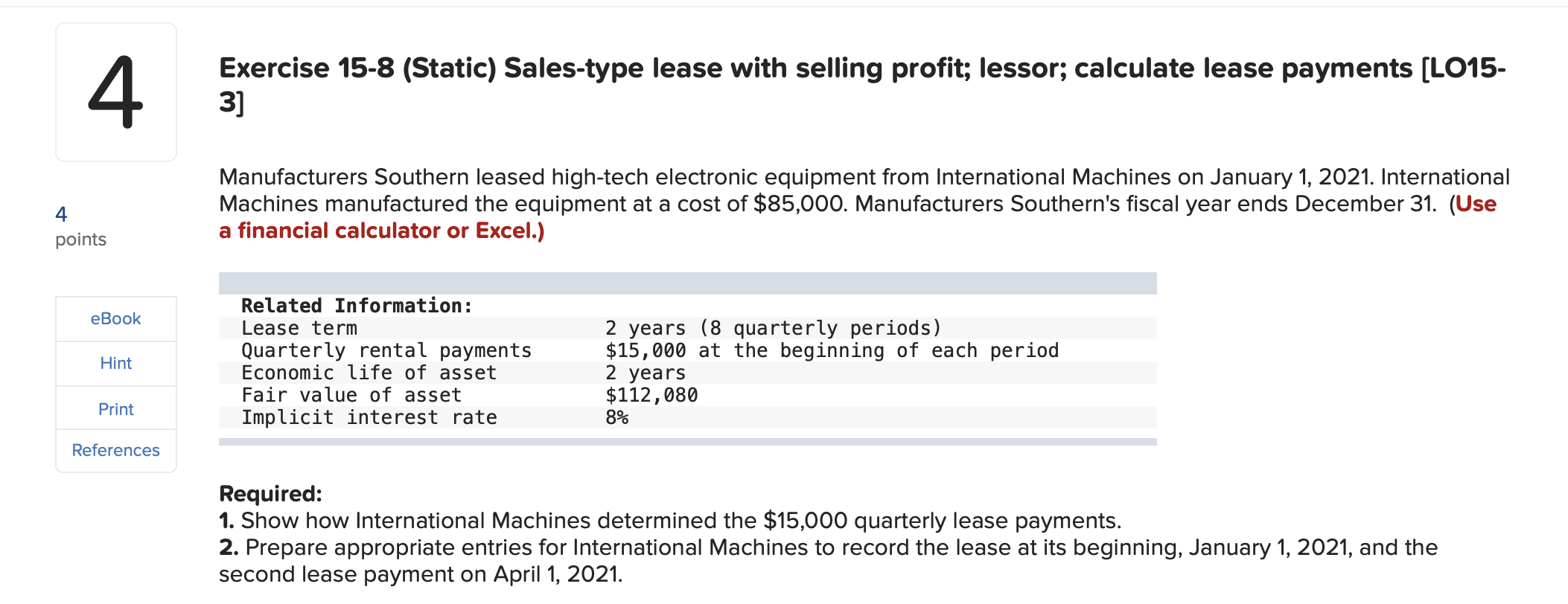 Solved 4 Exercise 15-8 (Static) Sales-type lease with | Chegg.com