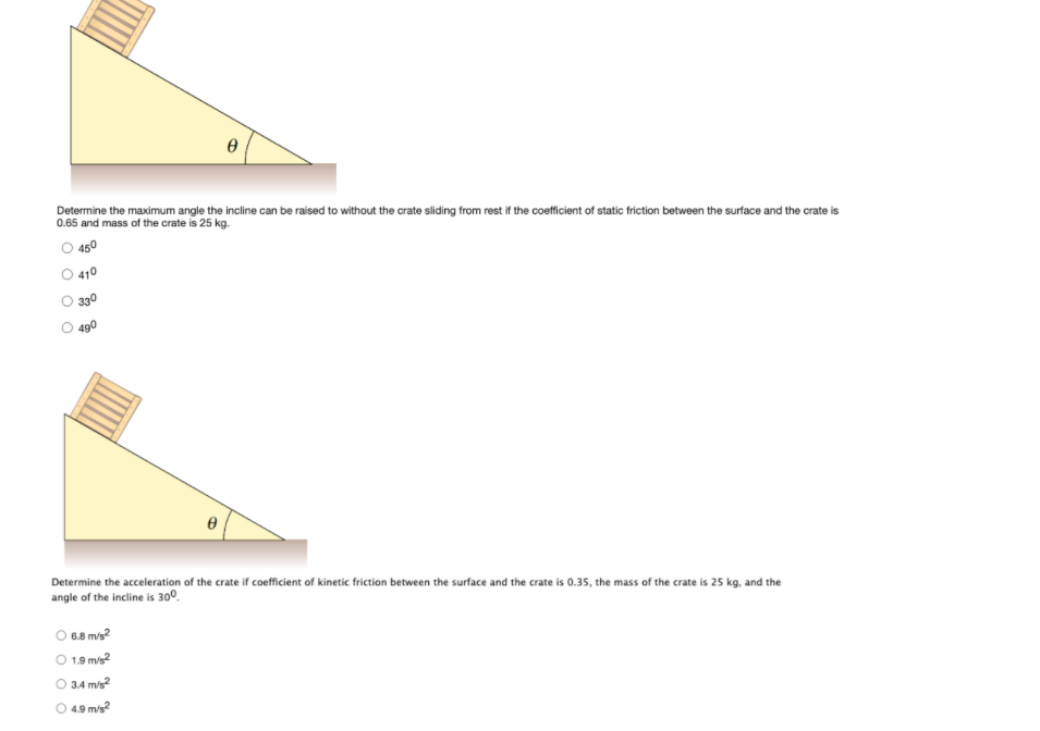 Solved e Determine the maximum angle the incline can be | Chegg.com