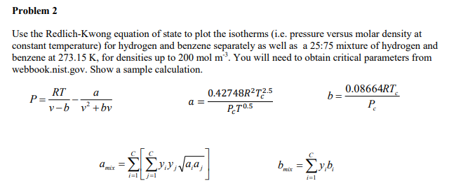 Problem 2 Use the Redlich-Kwong equation of state to | Chegg.com