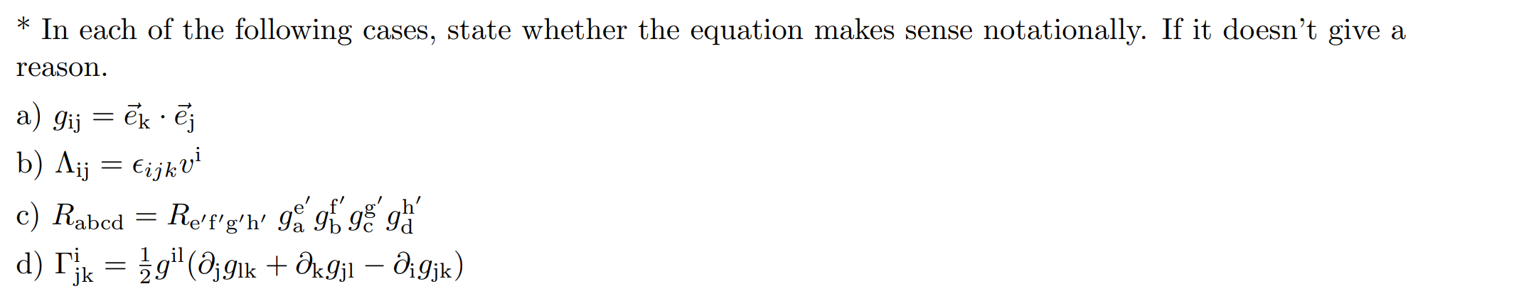 Solved * In each of the following cases, state whether the | Chegg.com