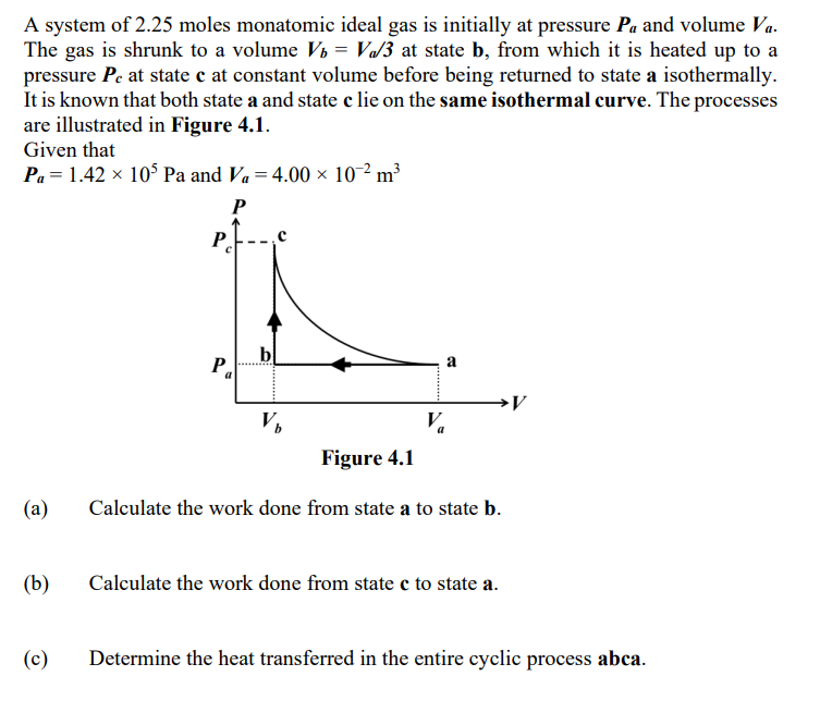 Solved A system of 2.25 moles monatomic ideal gas is | Chegg.com