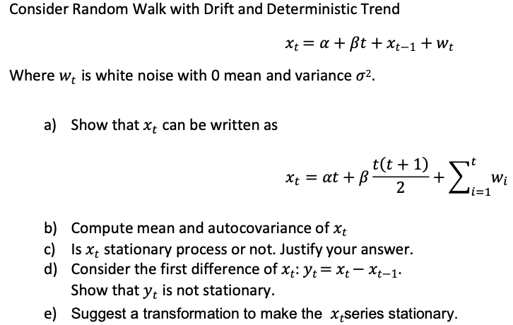 Consider Random Walk with Drift and Deterministic | Chegg.com