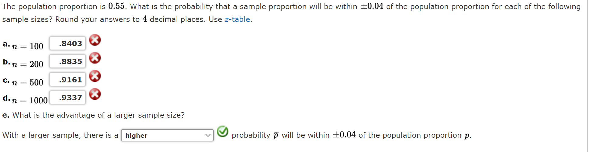 Solved The population proportion is . What is the | Chegg.com