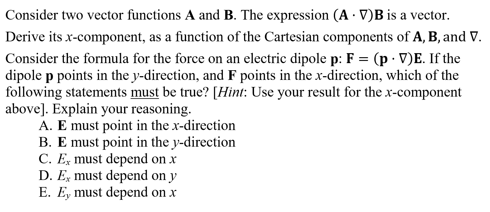 Solved Consider Two Vector Functions A And B The Expression